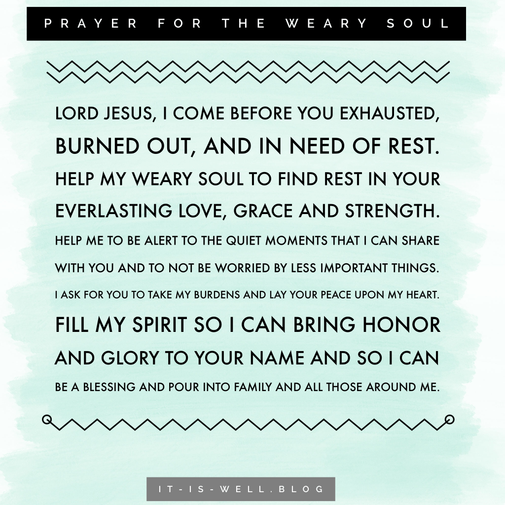 Prayer for the Weary Soul | It is Well With Her Soul